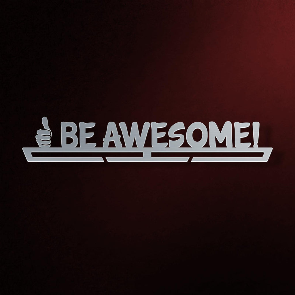 Be Awesome Medal Hanger Display