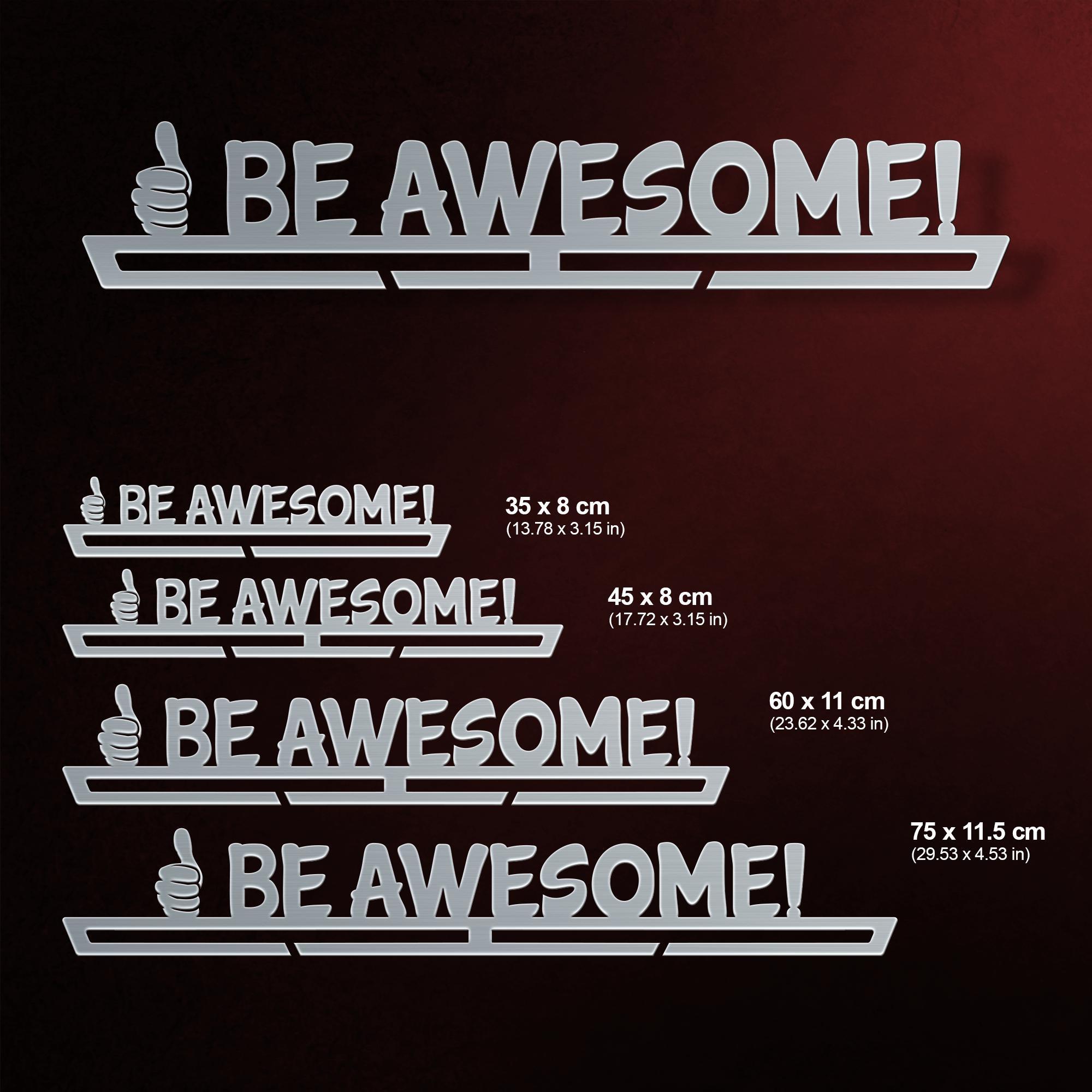 Be Awesome Medal Hanger Display